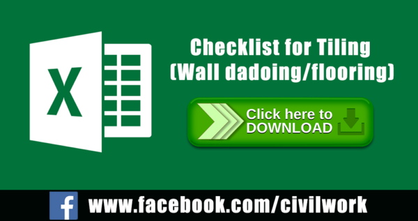 Checklist for Tiling (Wall dadoing/flooring)