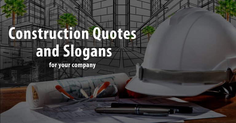 Construction Quotes and Slogans - Online Civil